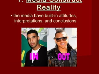 Media Construct Reality | PPT