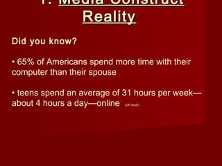 Media Construct Reality | PPT
