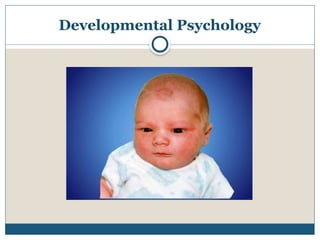 (1) Themes and Methods for developmental psychology | PPTX