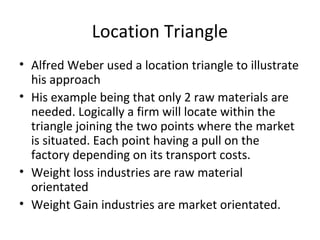 Theories of industrial location | PPT