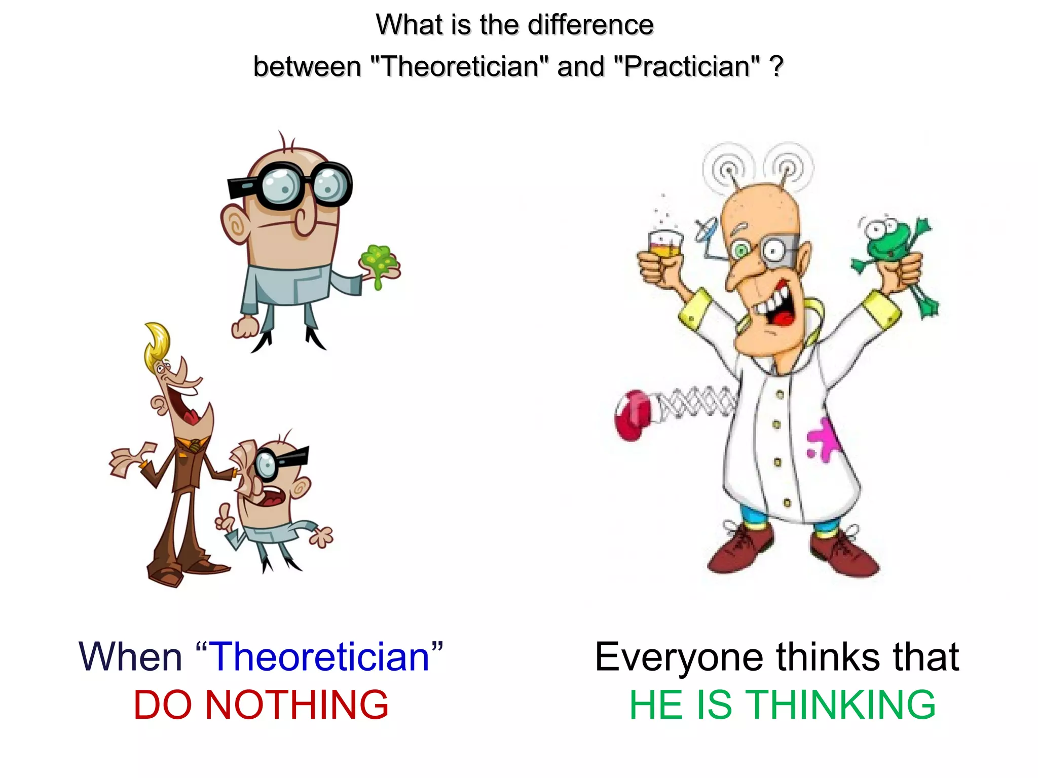 Theoretician v Practician | PPT