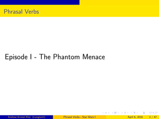 Phrasal Verbs - Star Wars Episode I - The Phantom Menace | PPT