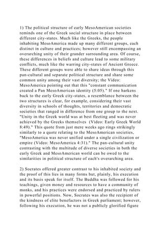 1) The political structure of early MesoAmerican societies reminds o.docx