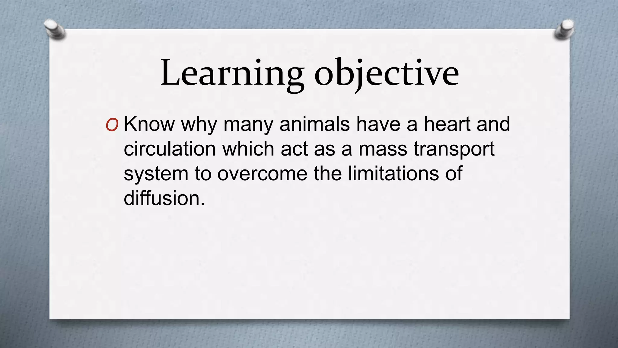 AS Biology The principles of circulation | PPTX