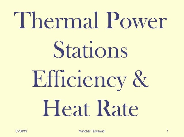 TPS EFFICIENCY AND HEAT RATE | PPT | Power and Energy Industry | Industries