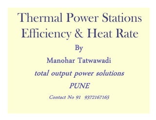 THERMAL POWER PLANT EFFICIENCY AND HEAT RATE | PDF