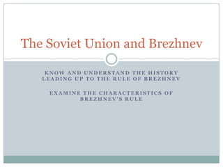 1, the soviet union and brezhnev | PPT