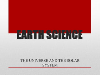 Lesson 1: The Universe and the Expanding Solar System | PPT