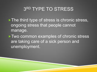 Three types of stress | PPTX