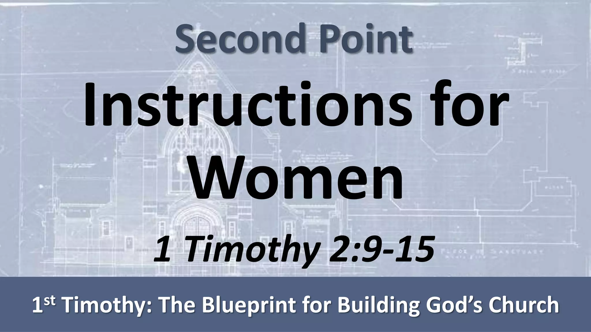 The Blueprint for Building God's Church: Proper Christian Behavior | PPT