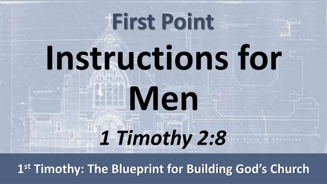 The Blueprint for Building God's Church: Proper Christian Behavior | PPT
