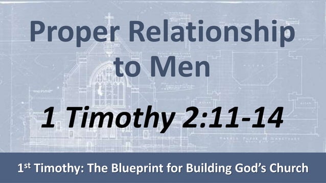 The Blueprint for Building God's Church: Proper Christian Behavior | PPT