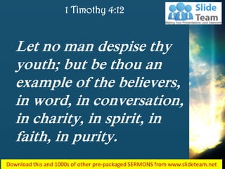 1 timothy 4 12 love in faith and in purity power point church sermon | PDF