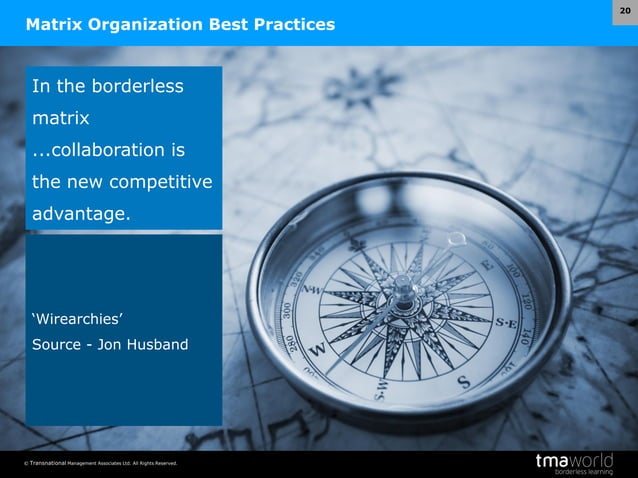 TMA World Viewpoint 26: Matrix Organization Best Practices - Extending ...