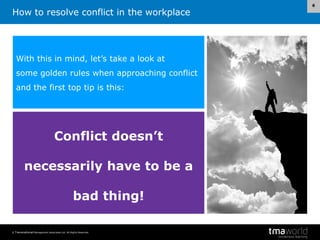 TMA World Viewpoint 37: How To Resolve Conflict In The Workplace | PDF