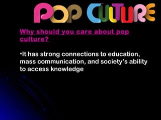 Pop Culture and the Media | PPT