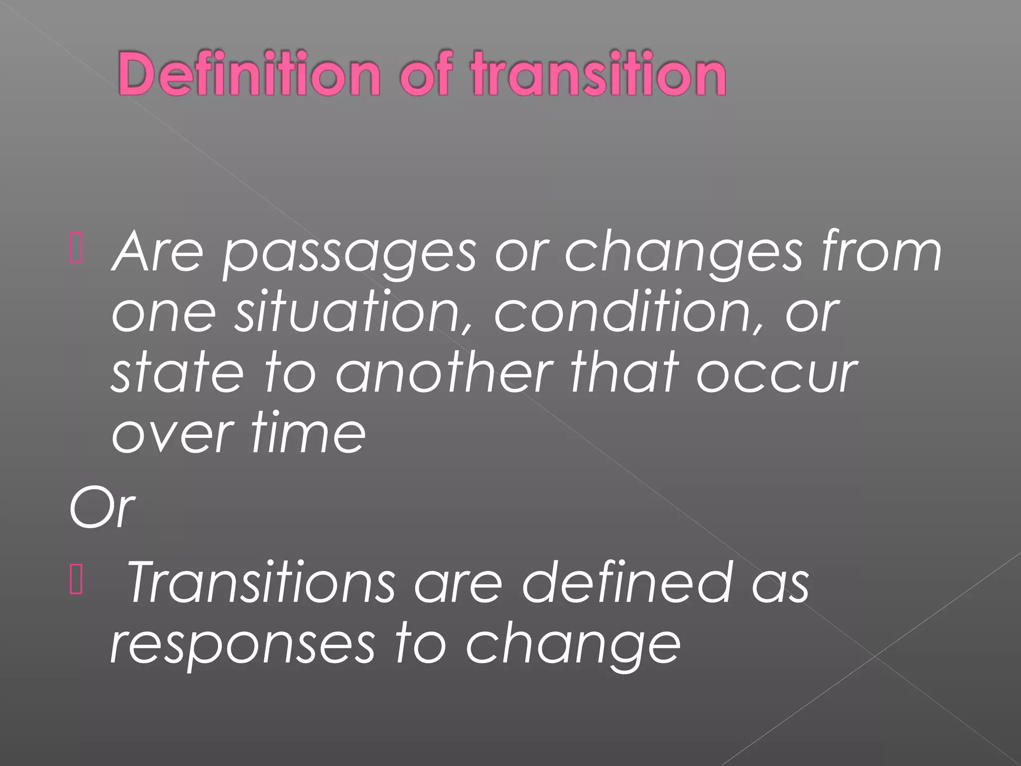 1 transisiton definition and factors | PPT