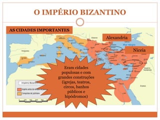 O Império Romano do Oriente (Império Bizantino) (2017) - 7º Ano | PPTX
