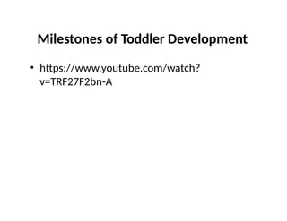 1t Toddler Development, Independence & Troubles.pptx