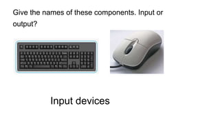 1 Types and Components of Computer systems.pptx
