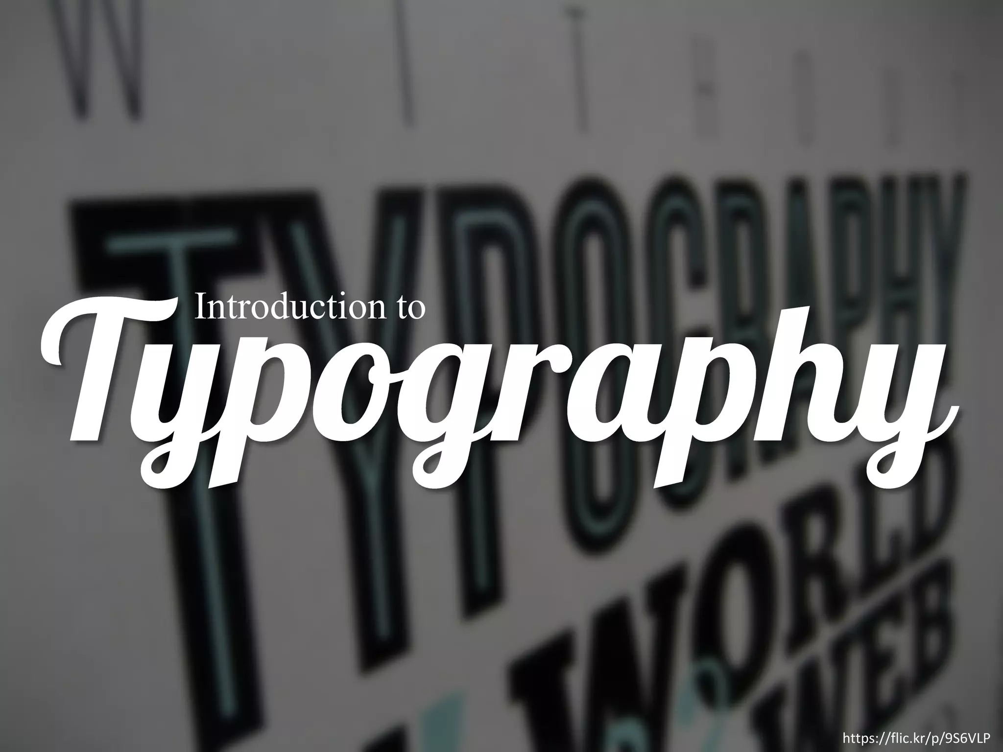 Introduction to Typography | PPT