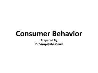 Introduction to Consumer Behavior | PPTX