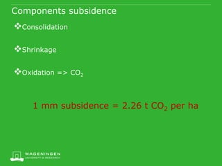 Diminishing peat oxidation of agricultural peat soils by infiltration ...