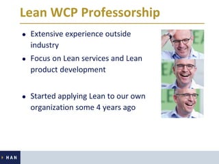 Vincent Wiegel, Arnhem June 2014, Lean Six Sigma for Higher Education ...