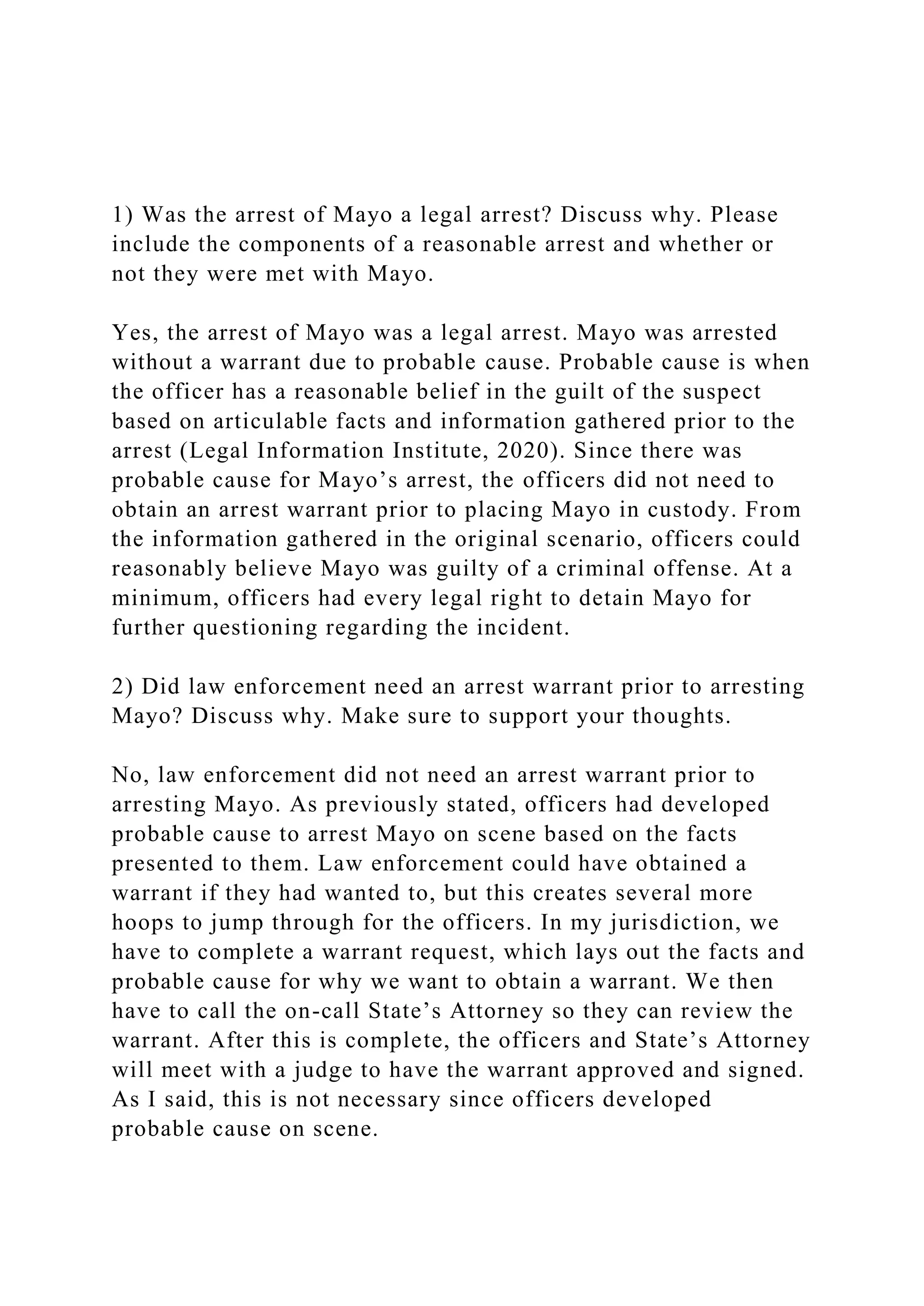 1) Was the arrest of Mayo a legal arrest Discuss why. Please in.docx