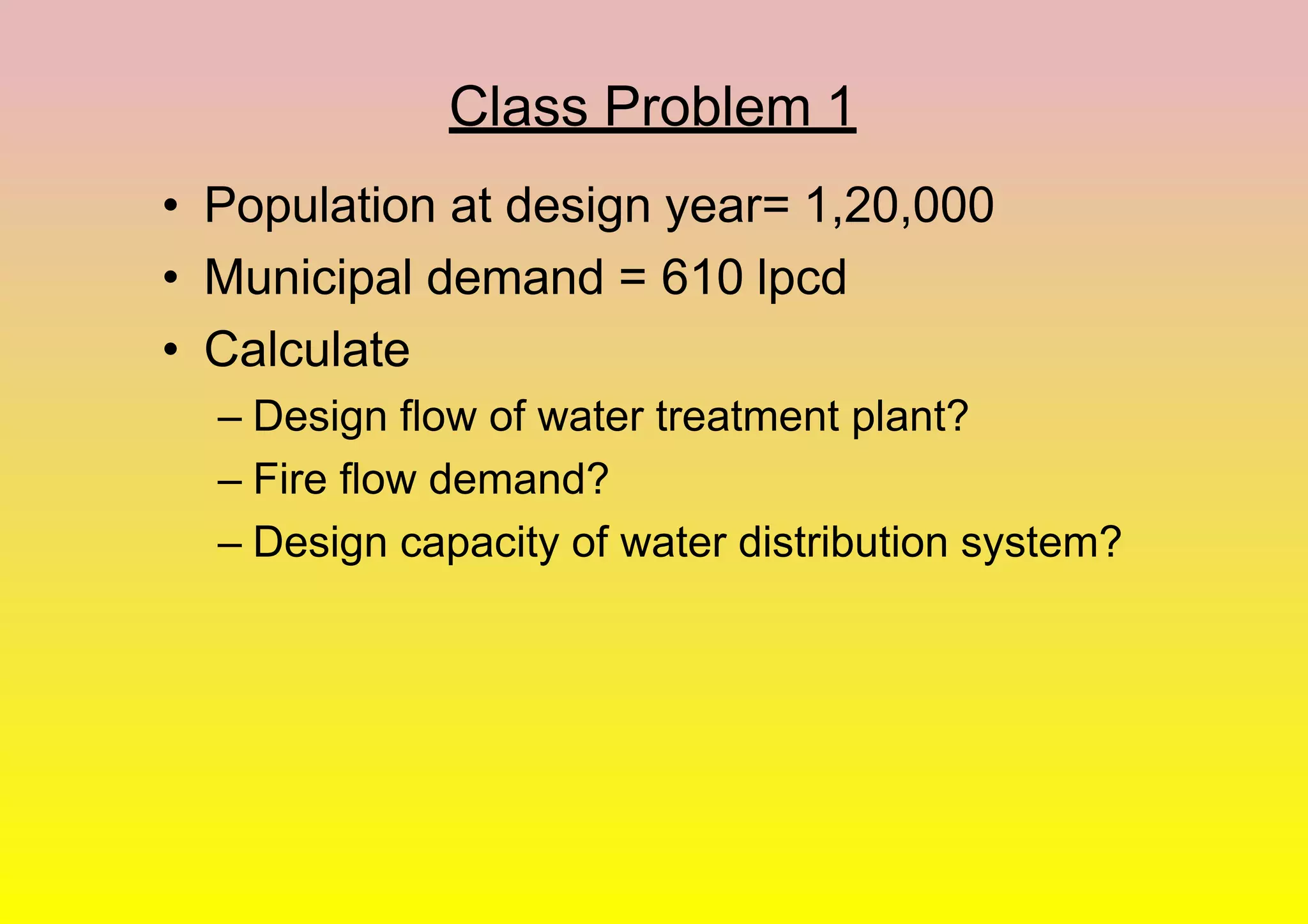 1 Water Demands, Sources and Population Forecasting-converted.pptx