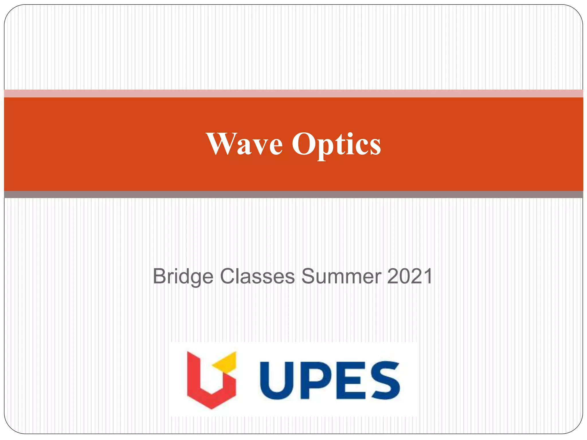 1_ Wave Optics_SKV.pptx