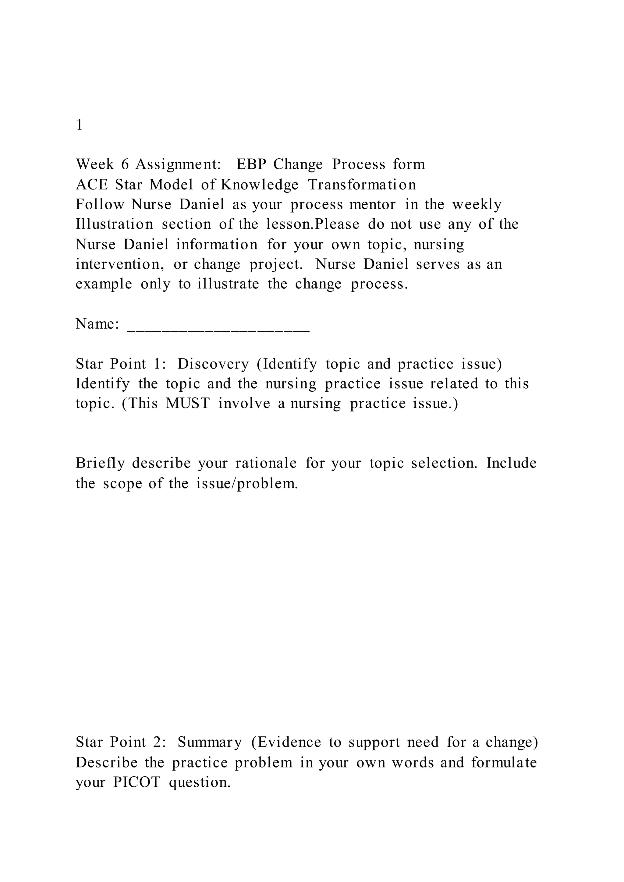 1 week 6 assignment ebp change process formace star model o | DOCX