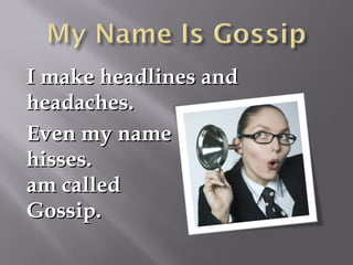 1 What’S Wrong With Gossip | PPT