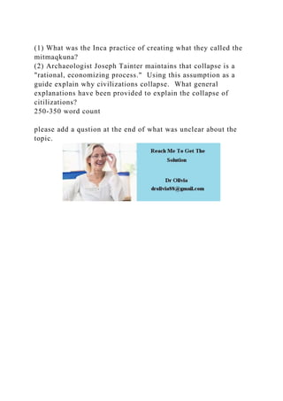 (1) What was the Inca practice of creating what they called the mitm.docx