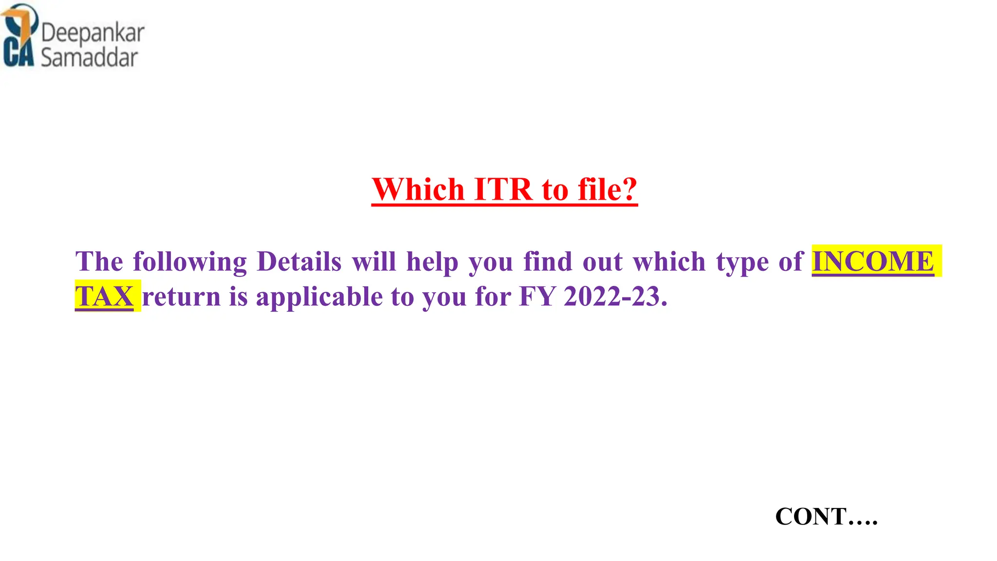 1 Types of ITR forms to be filed for FY 22-23.pptx | Business ...