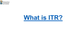 1 Types of ITR forms to be filed for FY 22-23.pptx