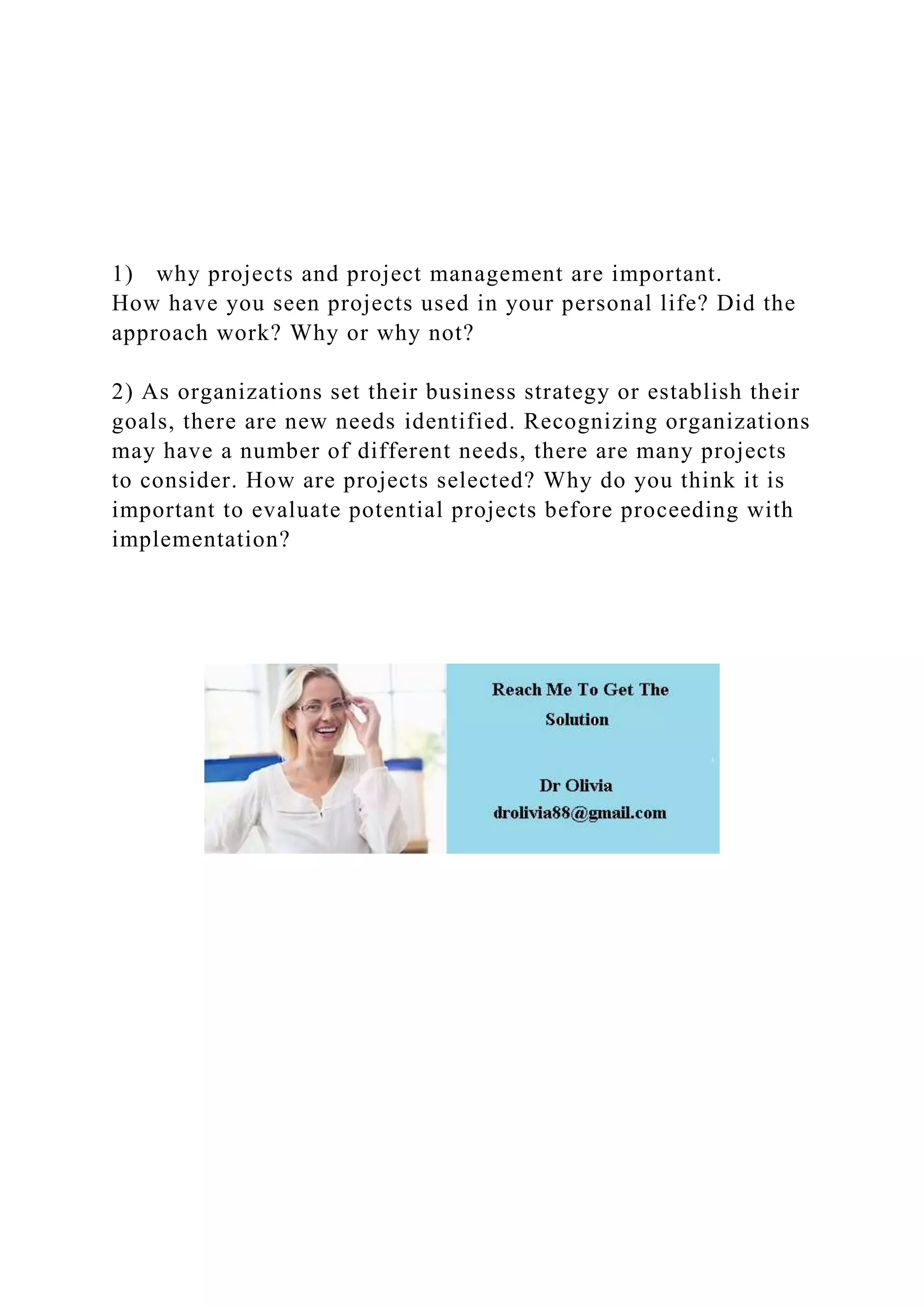 1) why projects and project management are important. Ho.docx