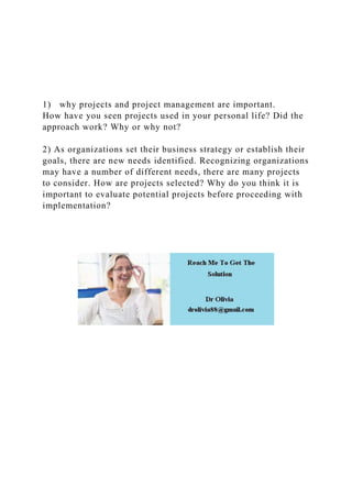 1) why projects and project management are important. Ho.docx