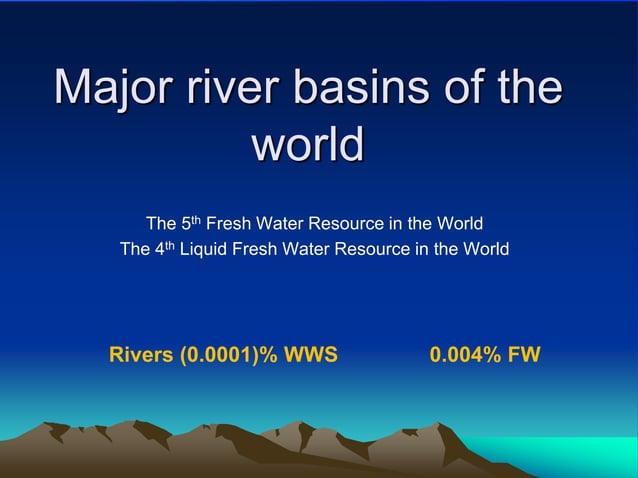 1 WORLD’S WATER RESOURCES.pptx