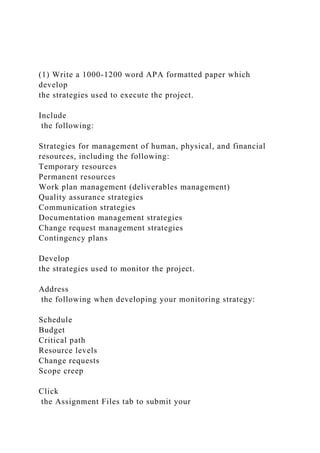 (1) Write a 1000-1200 word APA formatted paper which develop t.docx