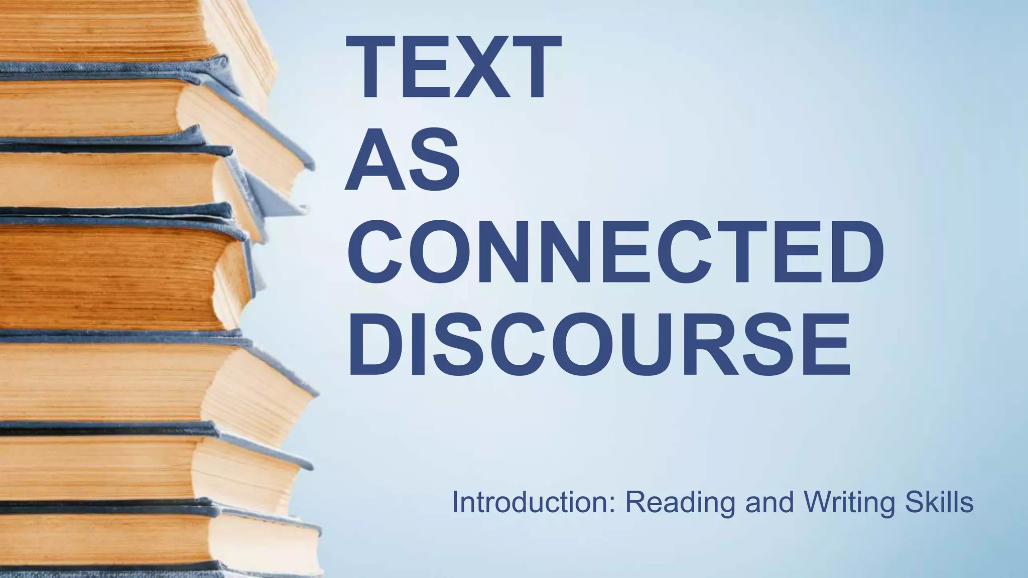 1 Written Text as a Connected Discourse | PPTX