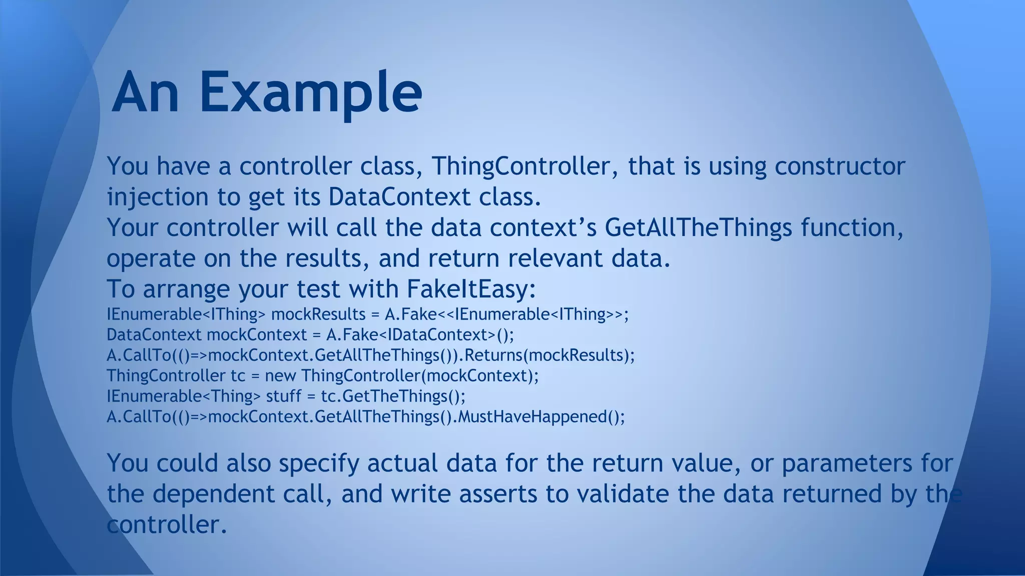 Test Driven Development:Unit Testing, Dependency Injection, Mocking | PPTX