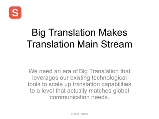 The Era of Big Translation, by Carl Yao, CSOFT International | PPT