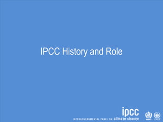 Role- IPCC: How it works and what it’s working on Getting more involved ...