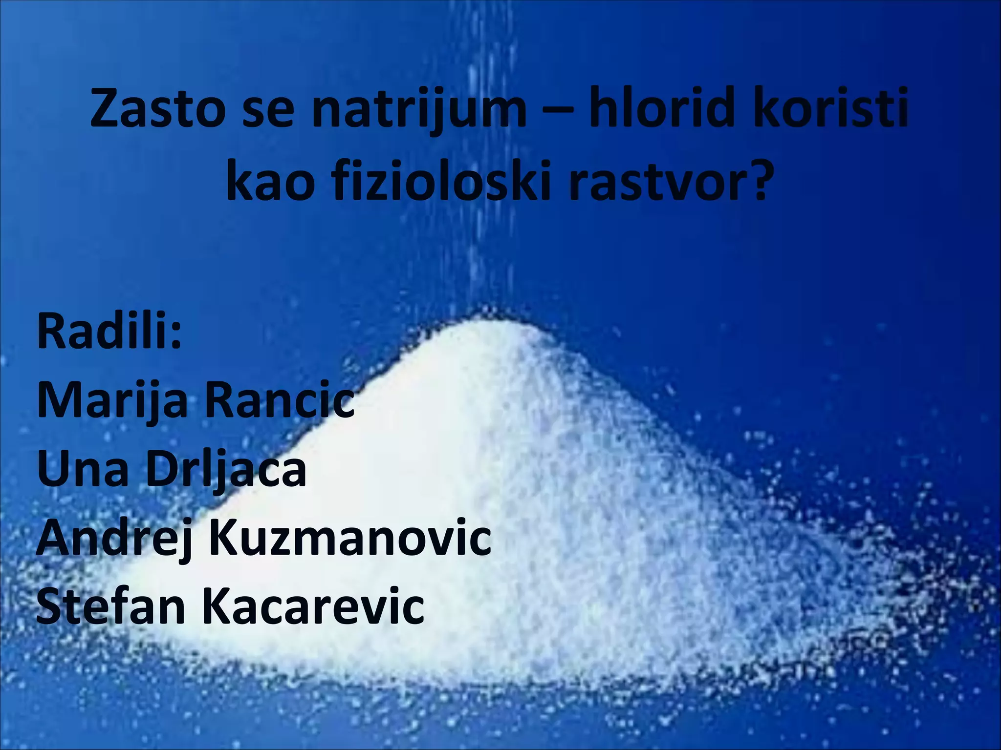 natrijum – hlorid kao fizioloski r. | PPT