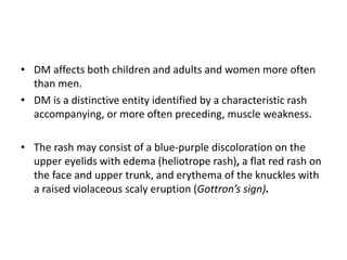 Dermatomyositis | PPTX