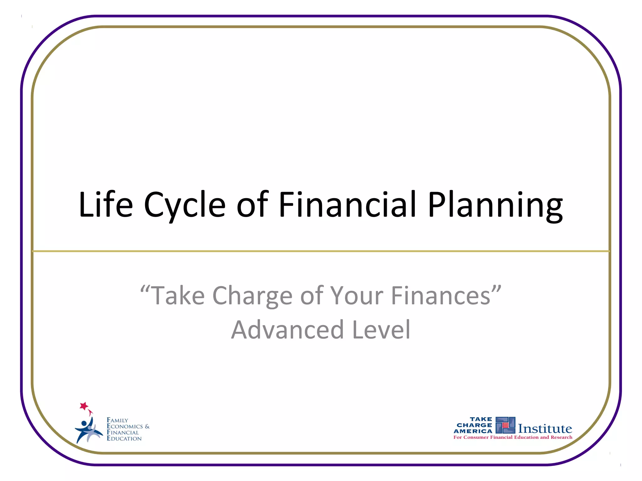 2.01 fefe life_cycle_financial_planning_p_pt | PPT
