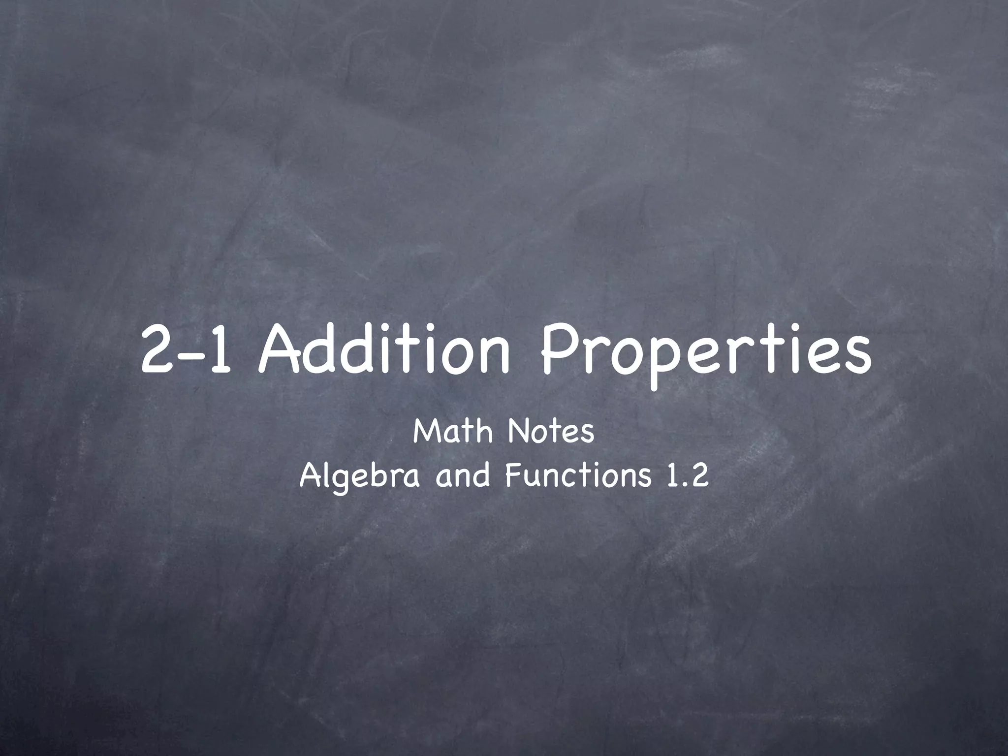 2-1 Properties of Addition | KEY