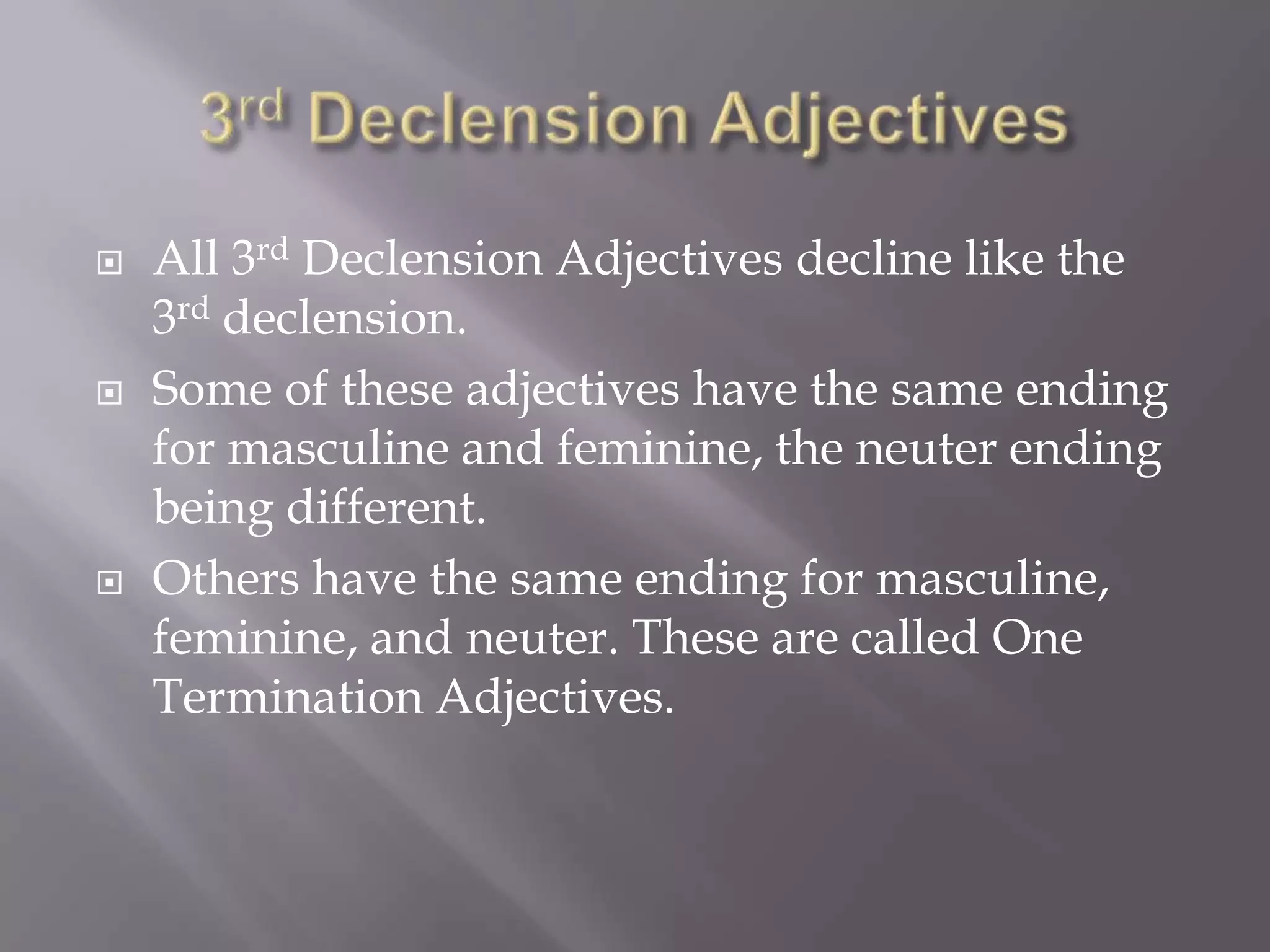 2 1 2 And 3rd Declension Adjectives | PPTX