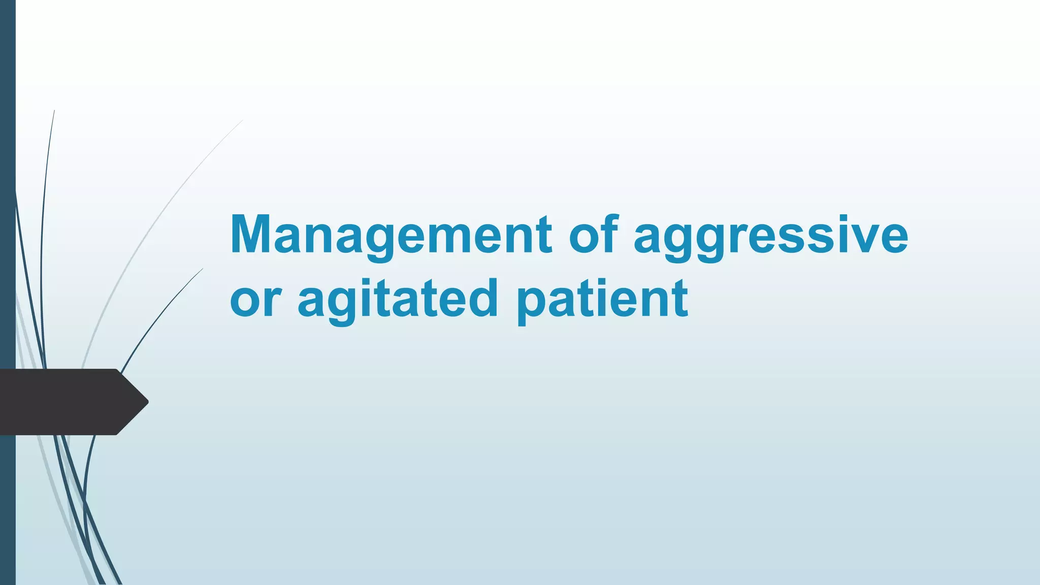 2-1-agressive patient.pptx
